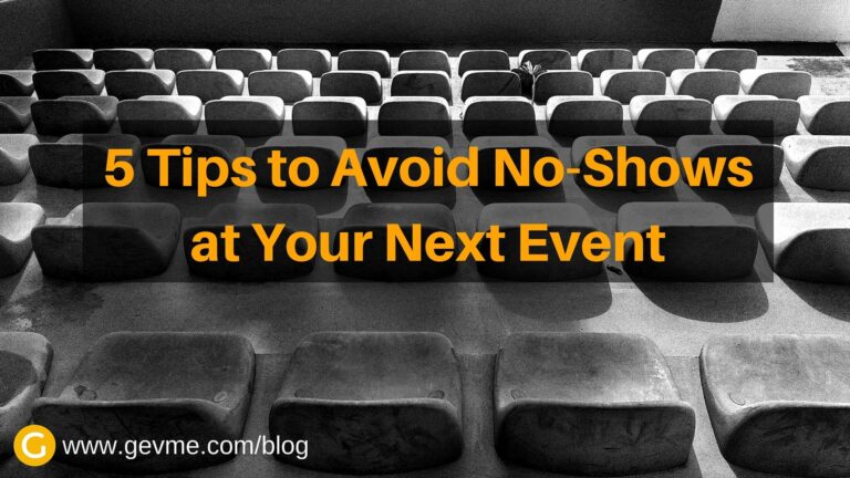 5 Tips to Avoid No-Shows at Your Next Event