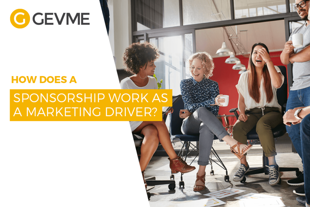 How Does a Sponsorship Work as a Marketing Driver?