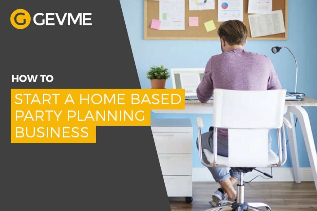 How to Start a Home-based Party Planning Business