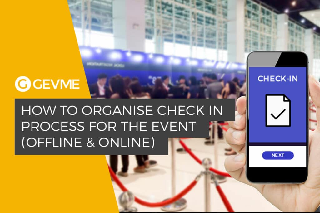 How to Organise Event Check-in Process - Gevme