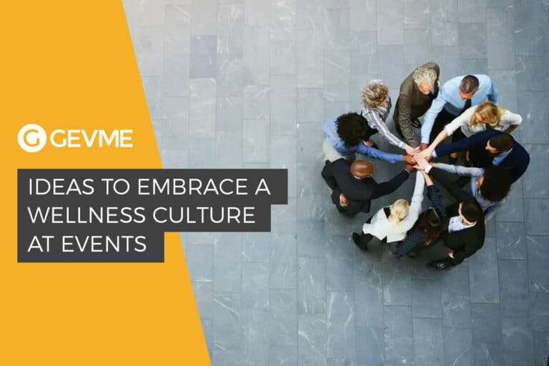 Ideas to Help You Embrace a Wellness Culture at Events - Gevme