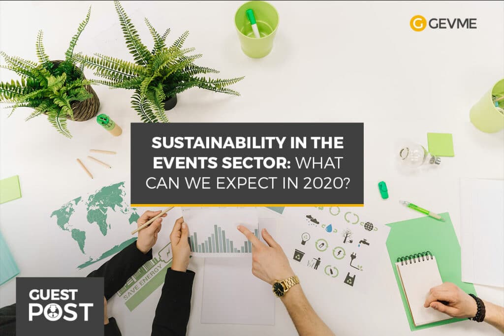 Sustainability in the Events Sector: What Can We Expect in 2020?