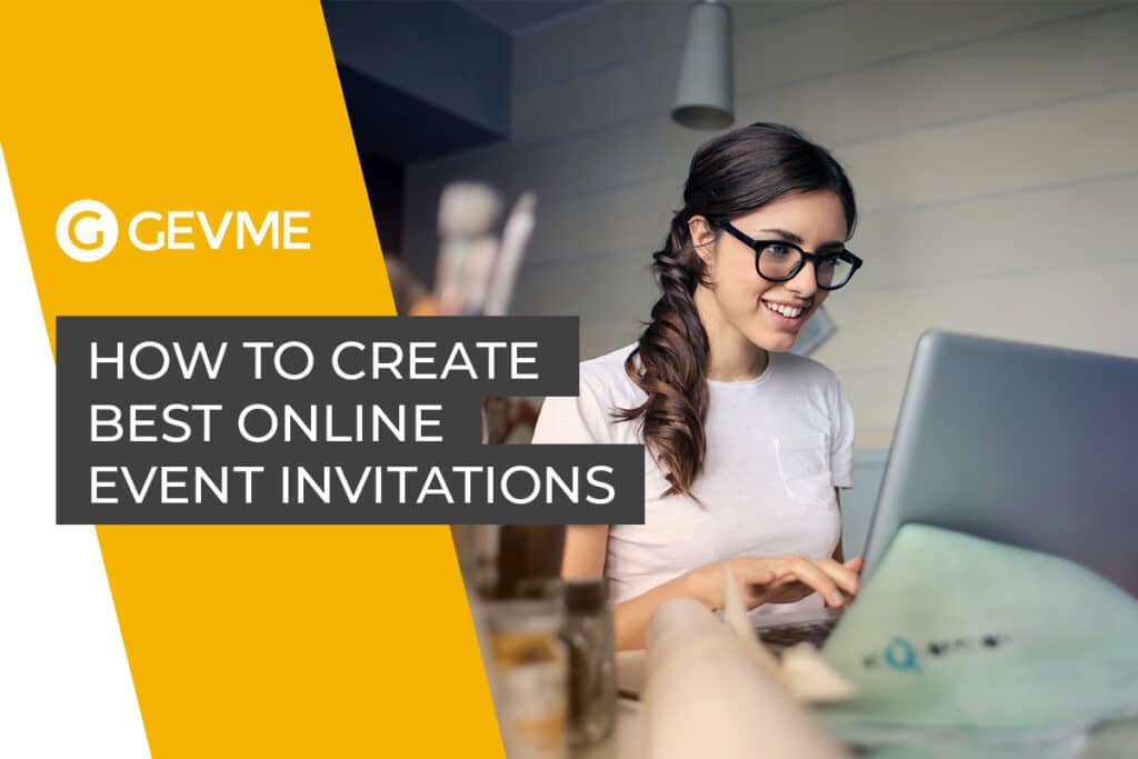 How to Create the Best Online Event Invitations