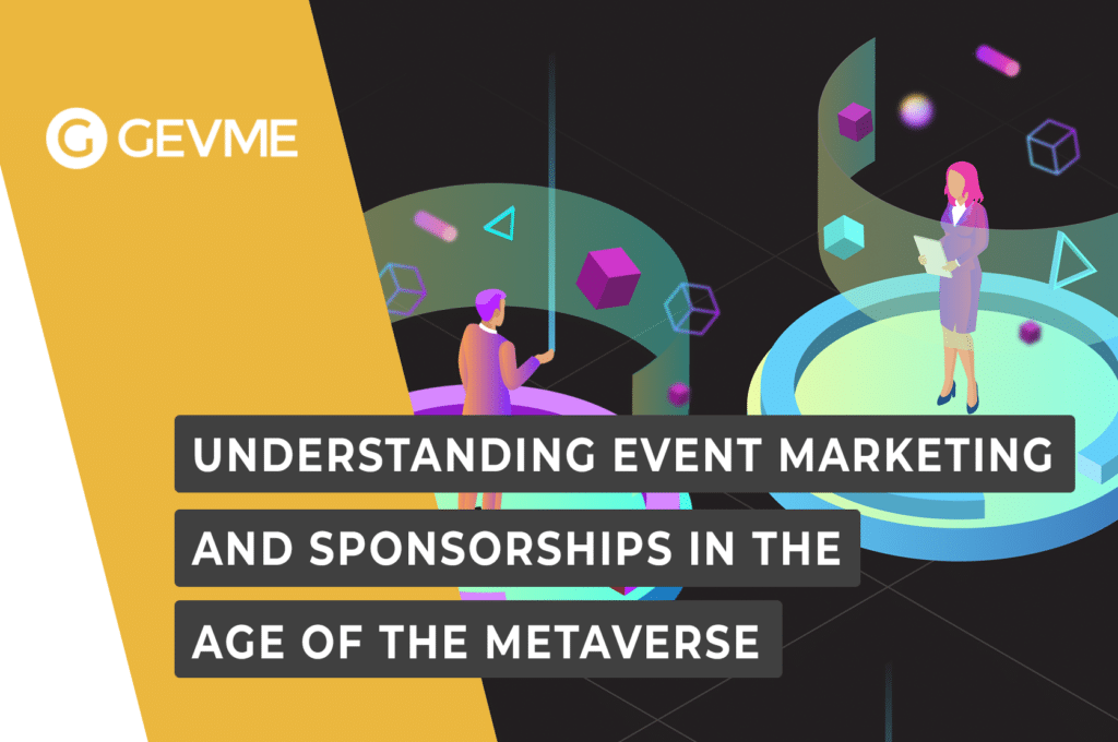 How Metaverse Impacts Event Marketing and Sponsorships