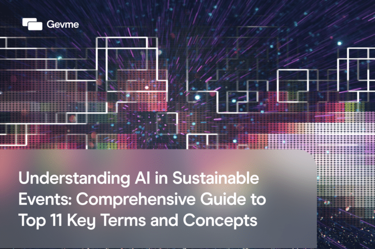 Understanding AI in Events: Comprehensive Guide to Top 11 Key Terms and Concepts - Gevme