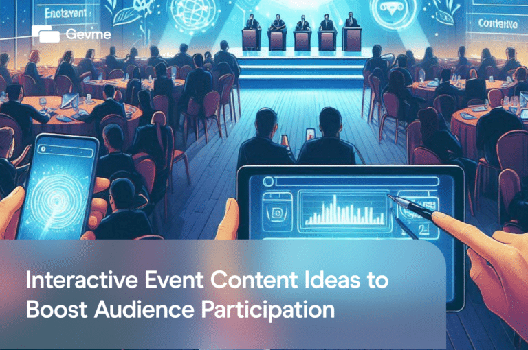 Boost Event Engagement with Interactive Content Strategies