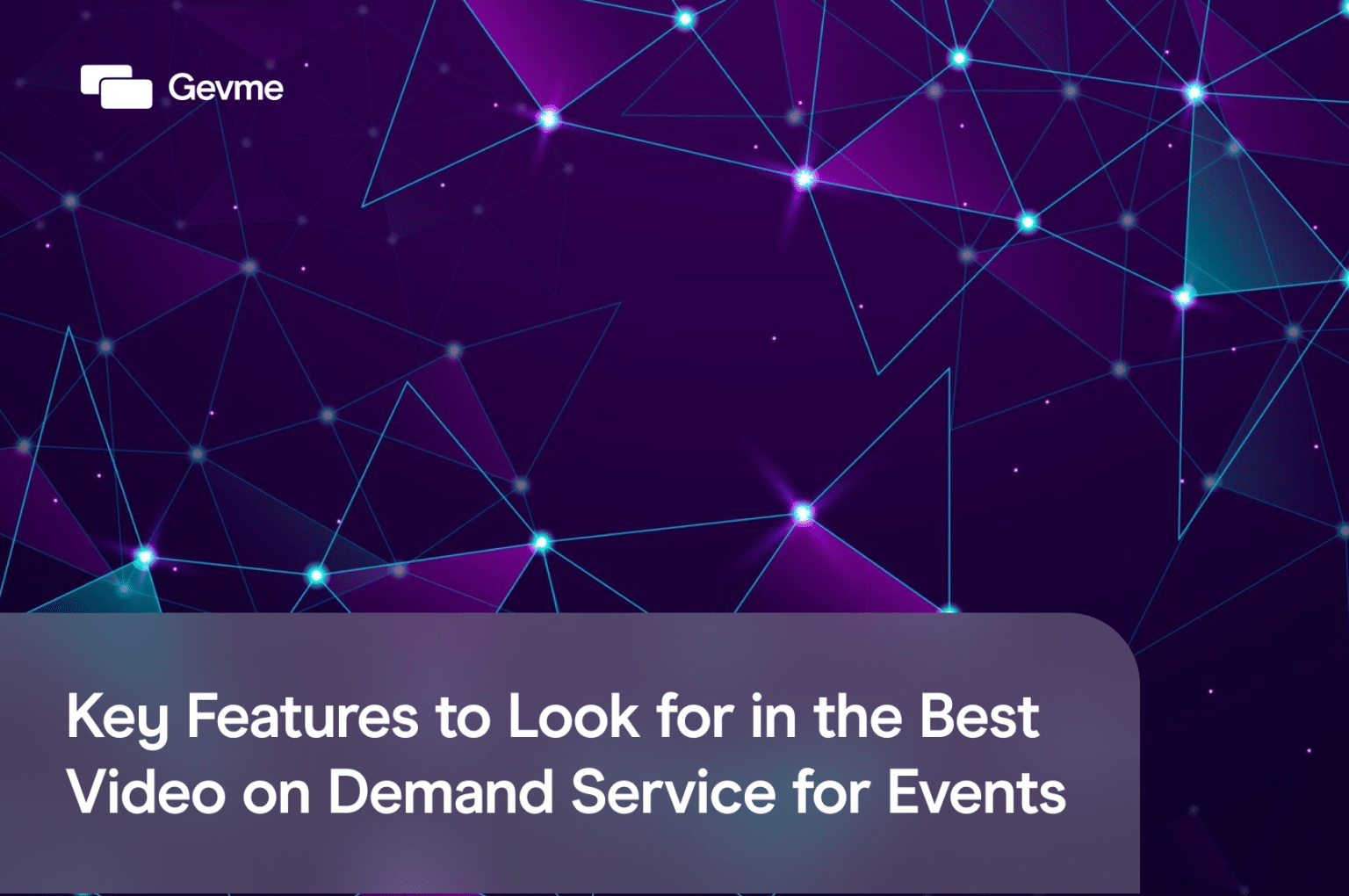 Best Video on Demand Service for Events | Features & Benefits