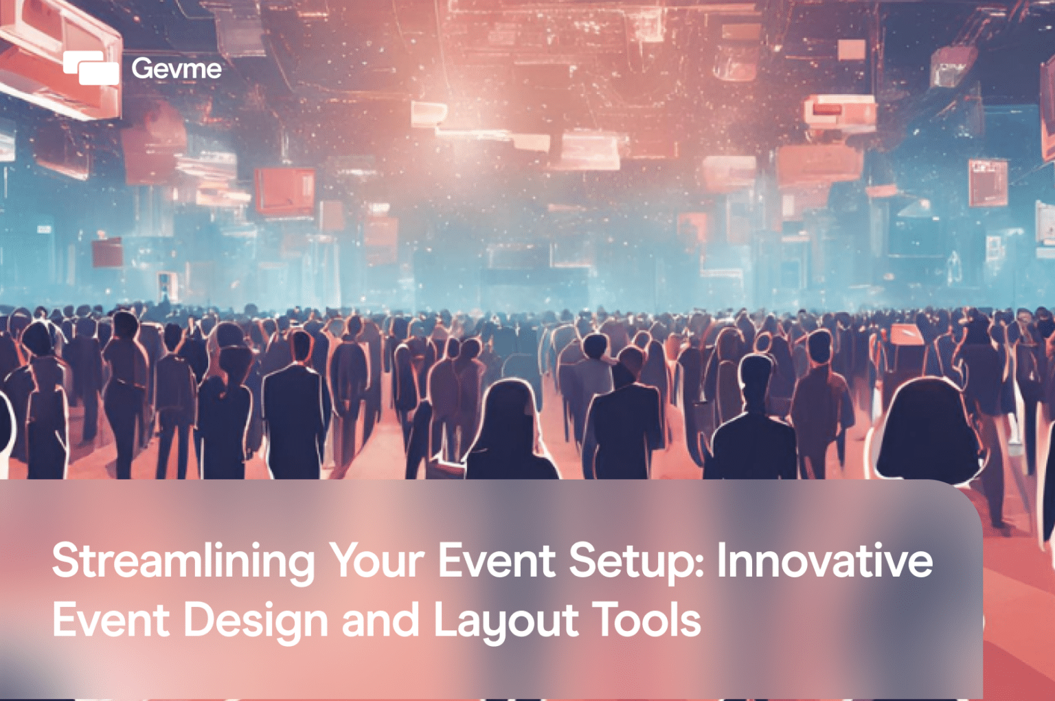 Innovative Event Design Tools for Modern Event Management Success