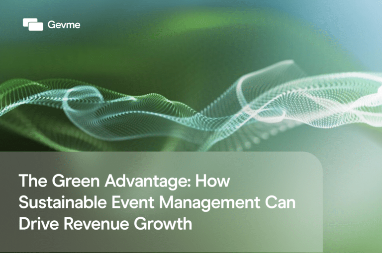 The Green Advantage: How Sustainable Event Management Can Drive Revenue ...