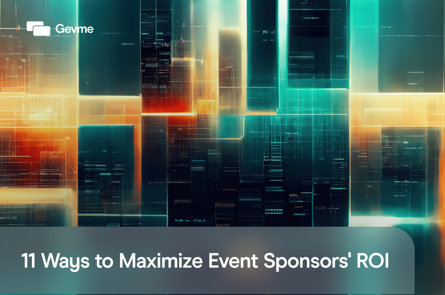 Maximize Event Sponsors’ ROI: Strategies for Higher Engagement