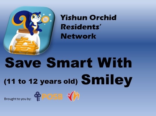 Save Smart with Smiley by POSB @Yishun Orchid RN via Zoom - 11 to 12 ...
