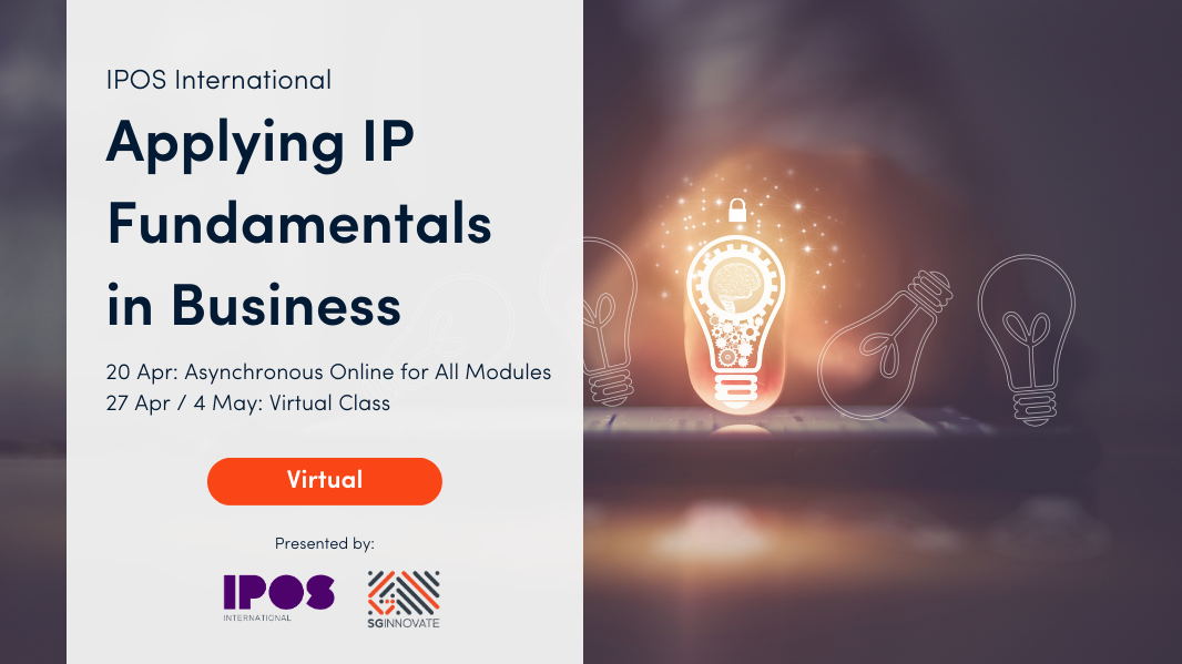 Applying IP Fundamentals in Business | SGInnovate
